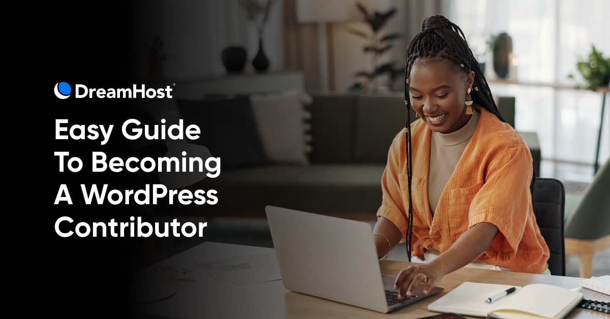 How To Become A WordPress Contributor - DreamHost