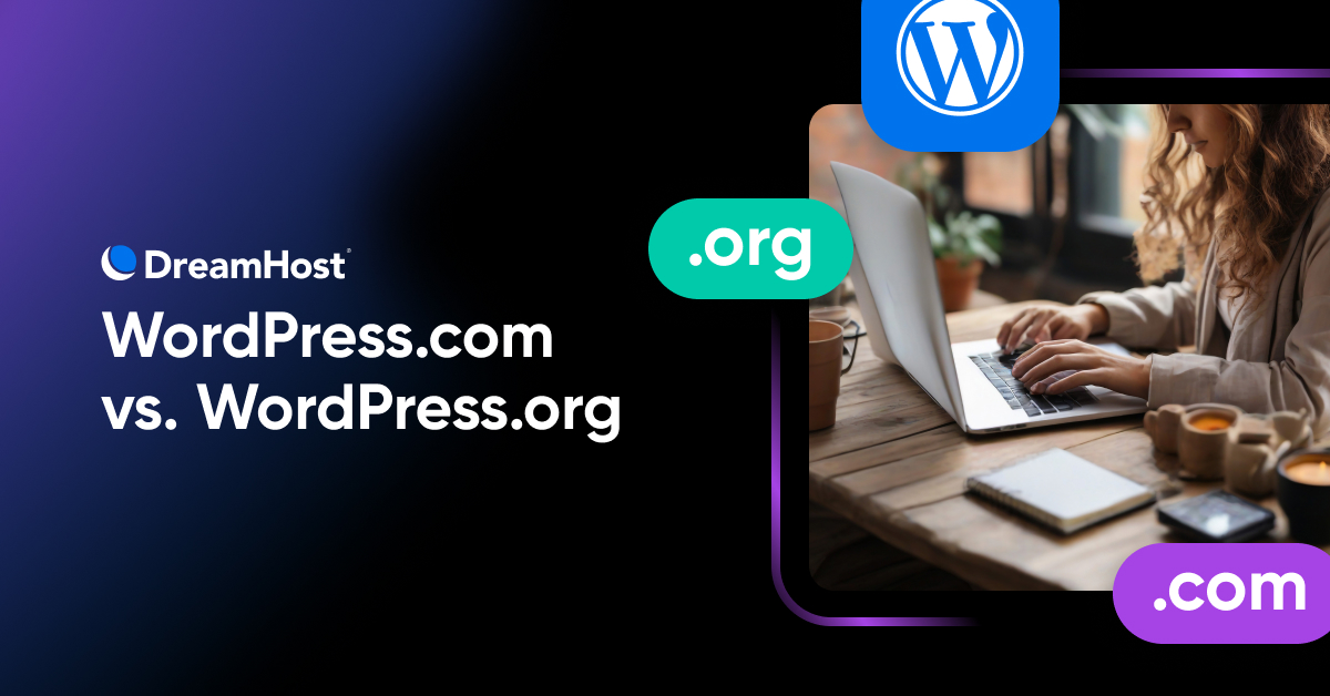 Diferencias Entre WordPress.com y WordPress.org - DreamHost