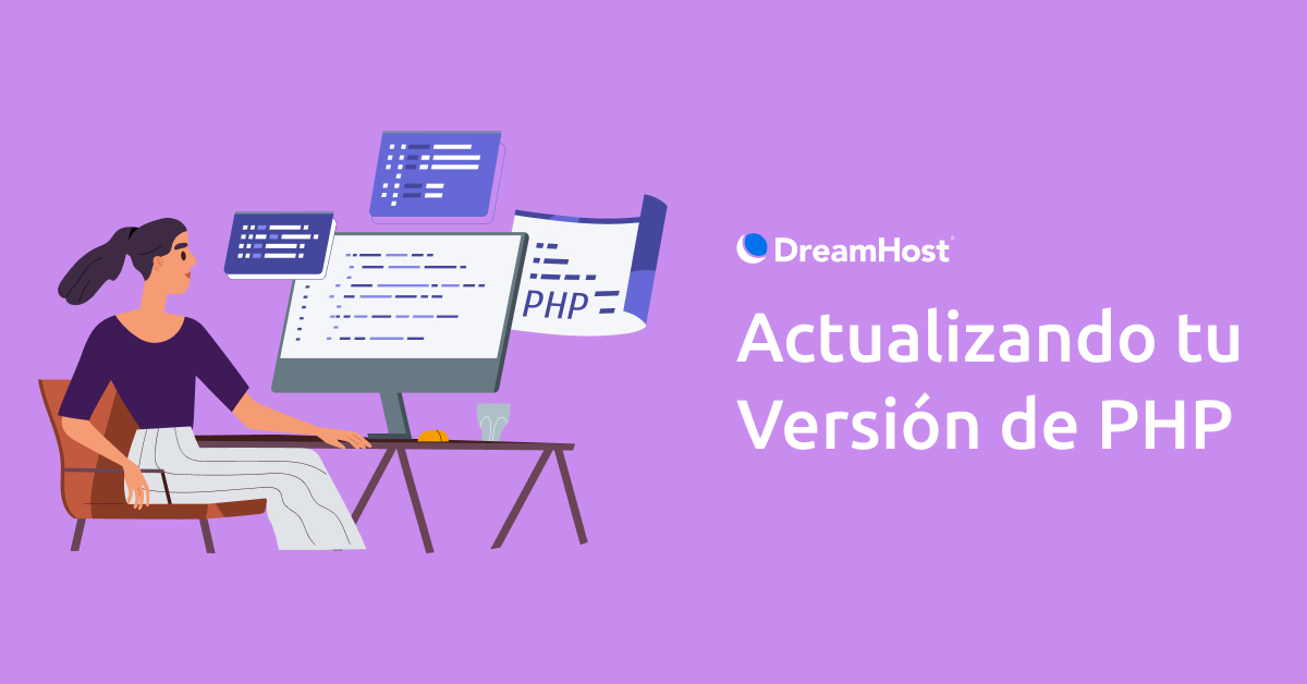Cómo Actualizar tu versión PHP - DreamHost