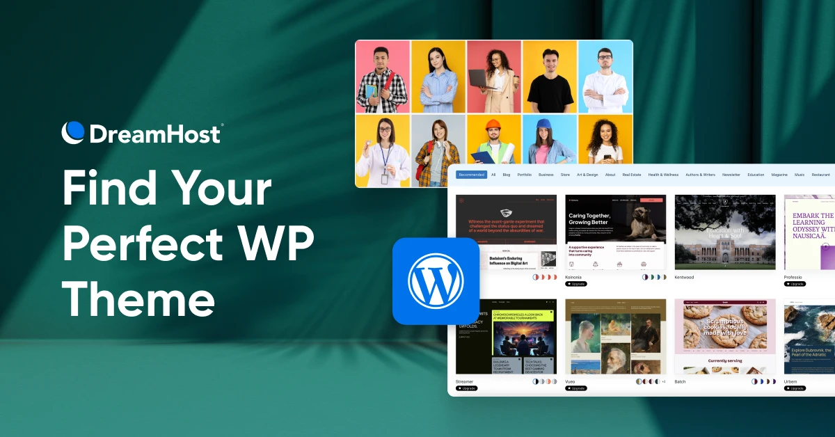 WordPress Themes: Overview and Tips on Finding the Perfect One - DreamHost