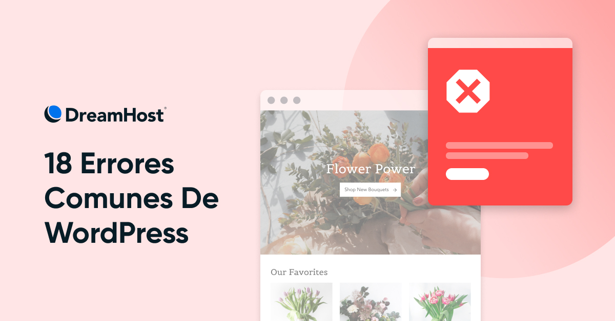 Cómo Solucionar Errores Comunes de WordPress - DreamHost