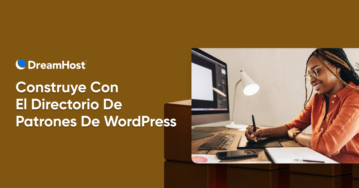 Directorio de Patrones de WordPress - DreamHost