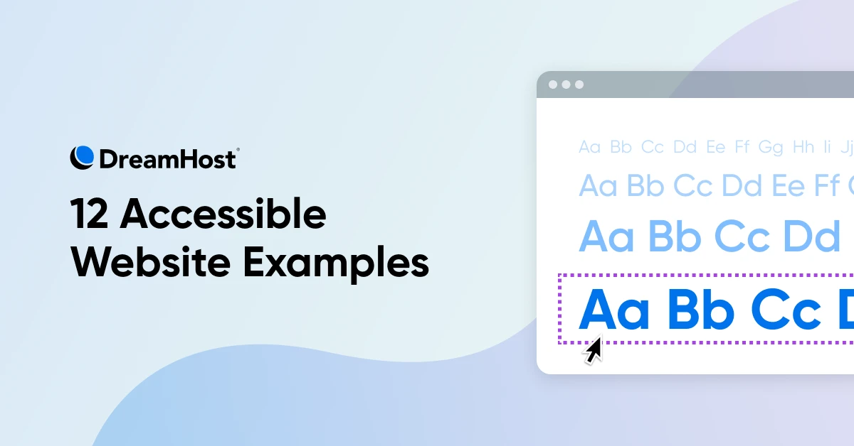 12 Top Accessible Website Examples To Inspire - DreamHost