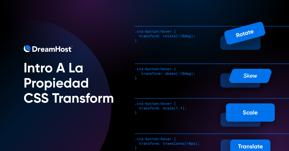 Conociendo la Propiedad de Transformación CSS - DreamHost