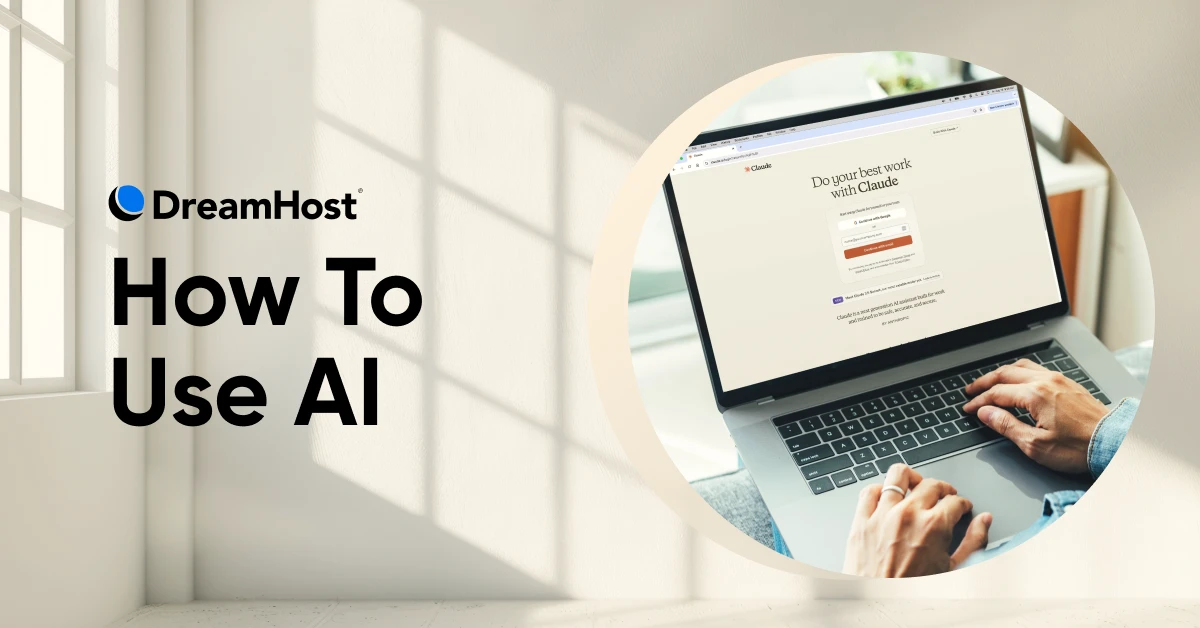 How To Use AI as a Small Business Owner - DreamHost