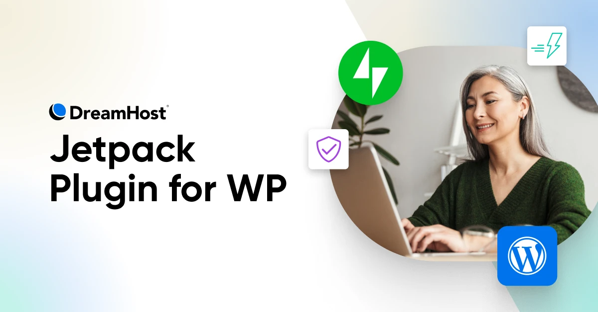 Is Jetpack the Superhero Plugin Your WordPress Site Needs? - DreamHost