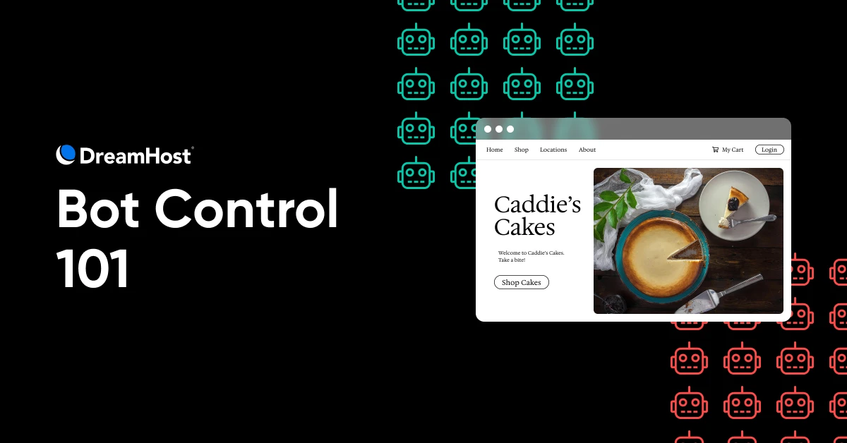 How to Block Bad Bots & Speed Up Your Site | DreamHost