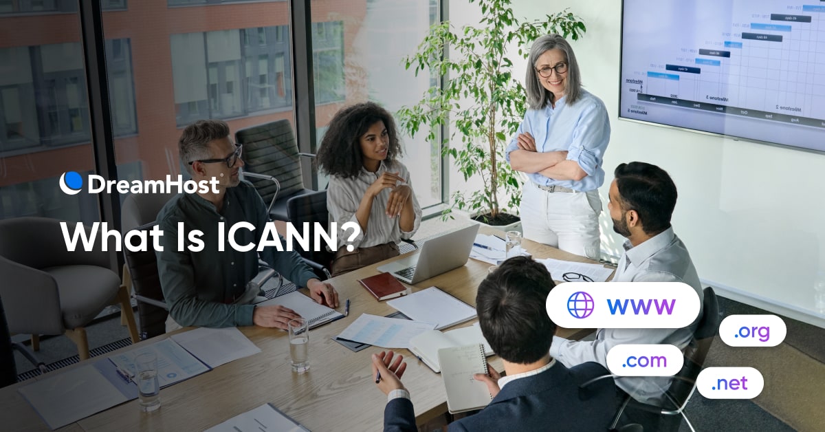 What Is ICANN? - DreamHost Glossary