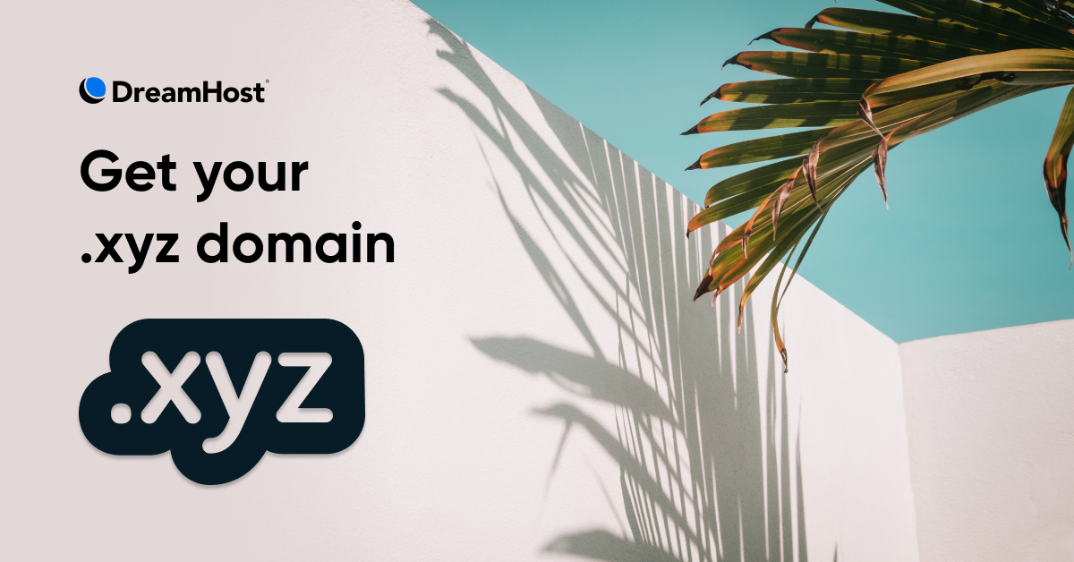 .XYZ Domains Now Free for a Limited Time - DreamHost